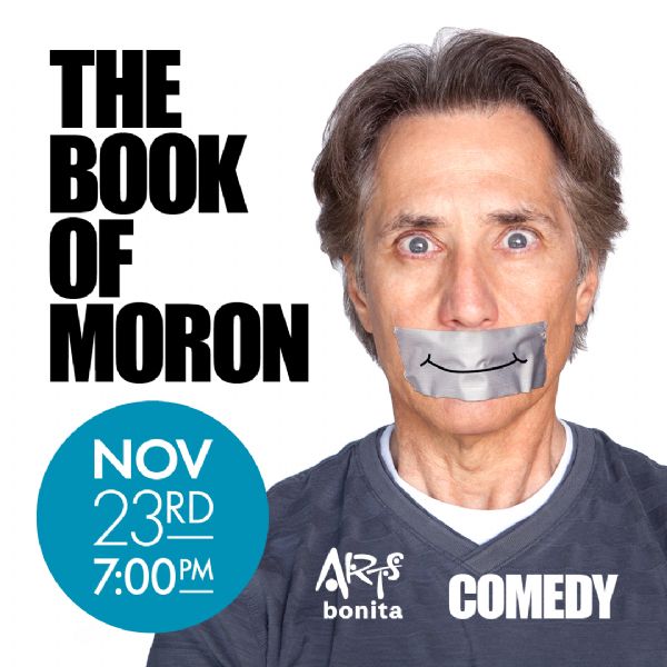 Arts Bonita - The Book of Moron, Robert Dubac | Comedy | 11/23/25