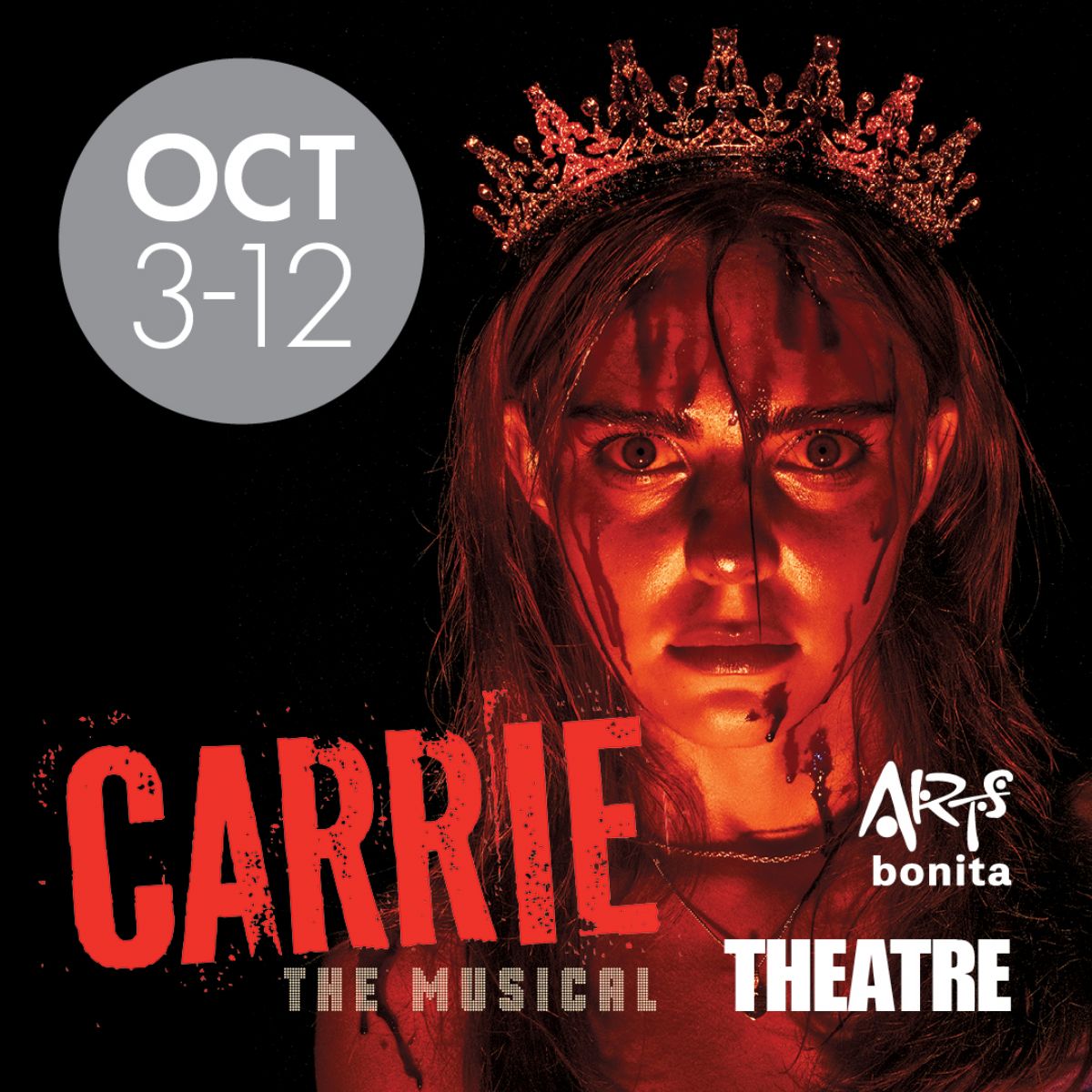 Arts Bonita - Carrie The Musical | Arts Bonita Actors Theatre | 10/3 -10/12