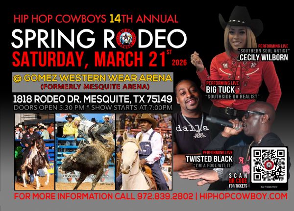 Gomez Western Wear Arena - 14th Annual Hip Hop Cowboys Spring Rodeo