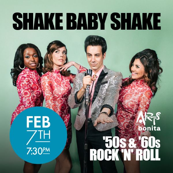 Arts Bonita - Shake Baby Shake | 50s & 60s Rock & Roll | 2/7/26